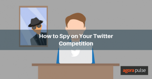 How to Spy on Your Twitter Competition