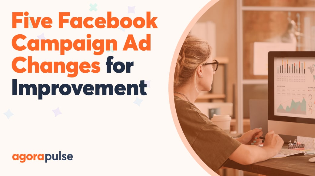 Cure Your Ad Fatigue With These Facebook Campaign Changes