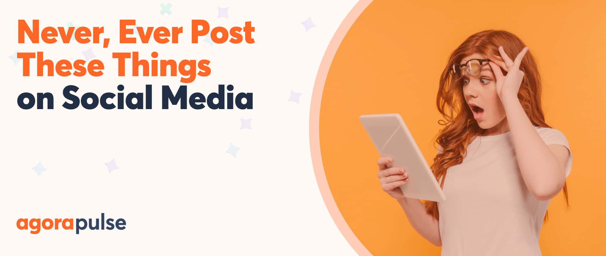 Never, Ever Post These Things on Social Media