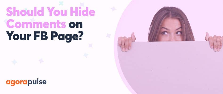 What Really Happens When You Hide Comments on Facebook?