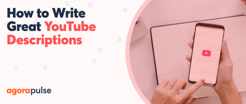 How to Write YouTube Descriptions That Capture Attention
