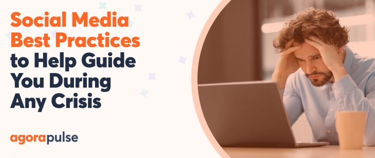 Social Media Best Practices: Your Guide to Tackling a Social Media Crisis