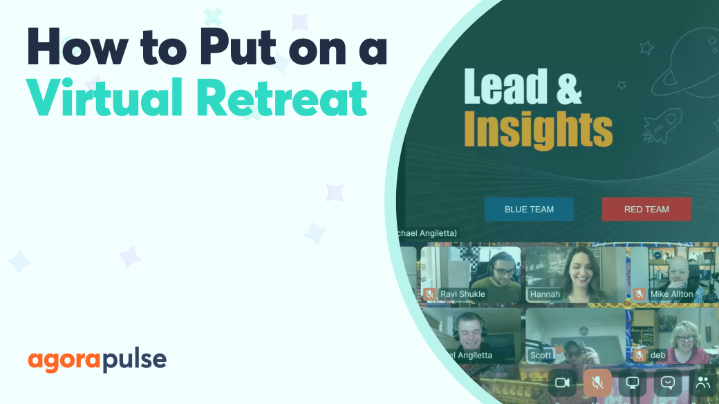 How to Conduct a Virtual Retreat: Lessons From Our Marketing Retreat