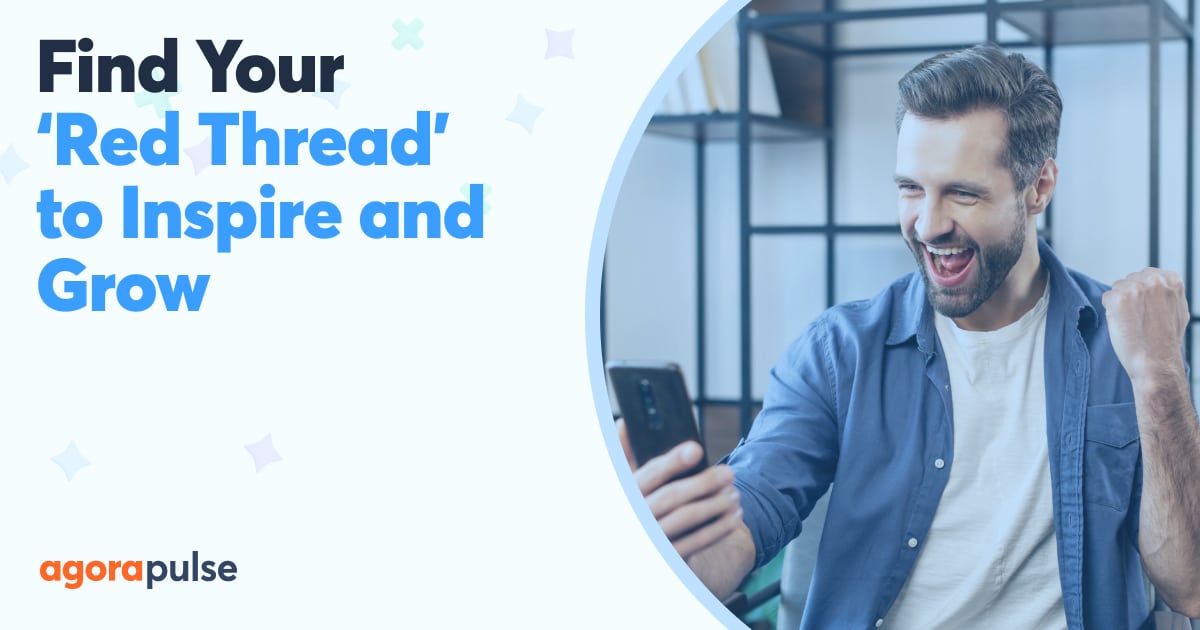 Find Your Brand Story & Big Idea: Red Thread Tips From Tamsen Webster