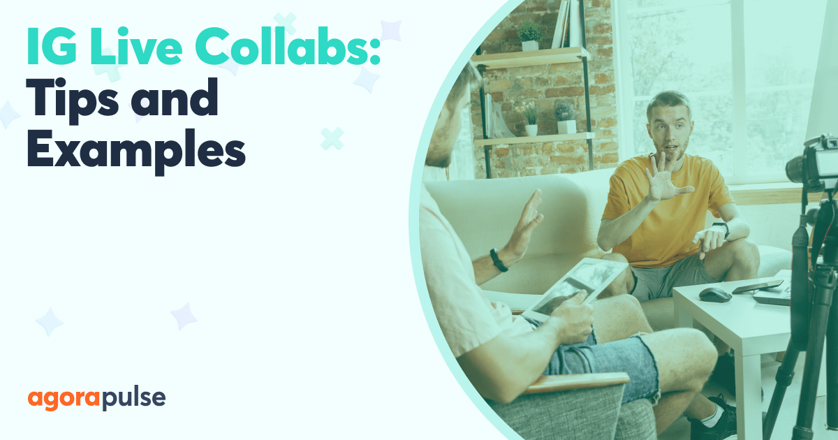 Tips, Tricks, and Examples of Instagram Live Collaborations That Rock