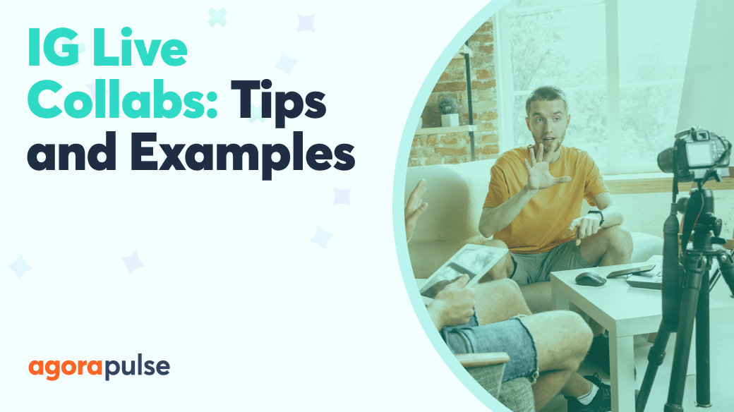 Tips, Tricks, and Examples of Instagram Live Collaborations That Rock