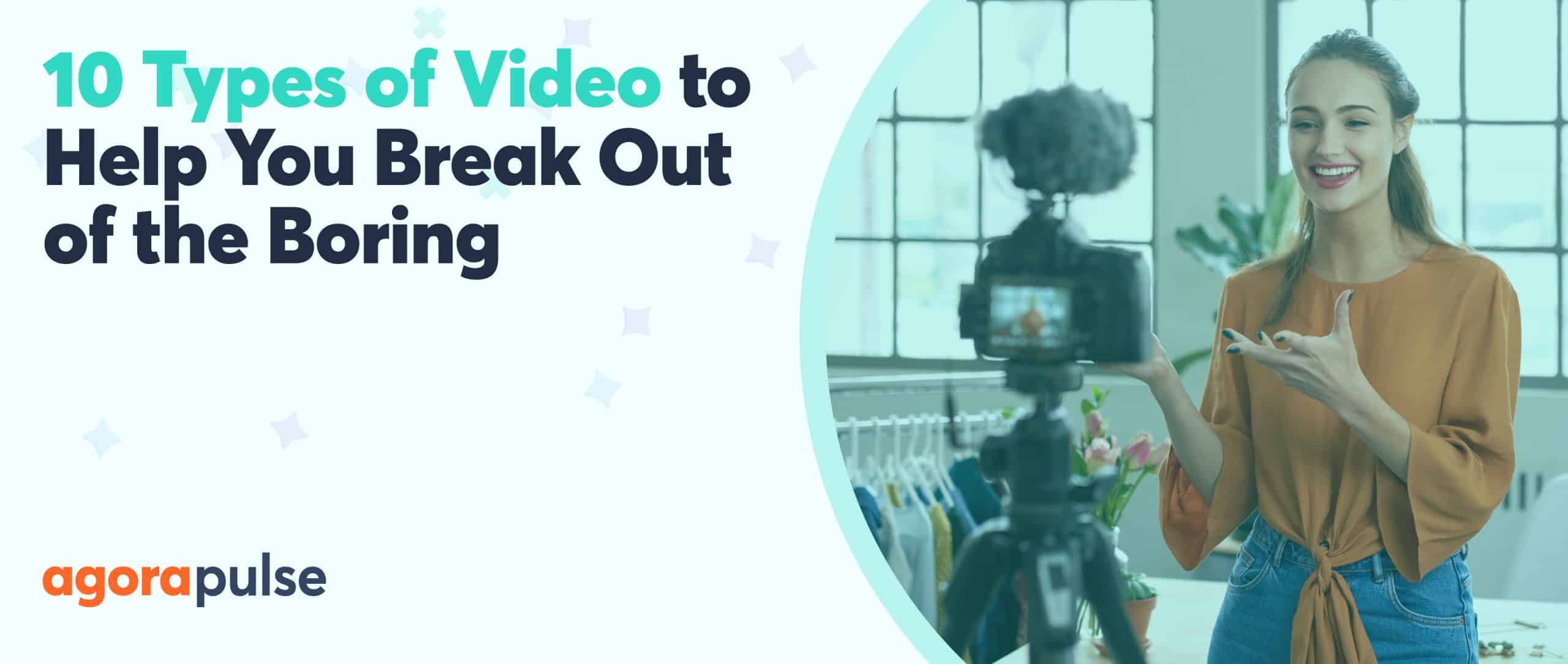 Video Content: 10 Types of Videos to Include in Your Marketing