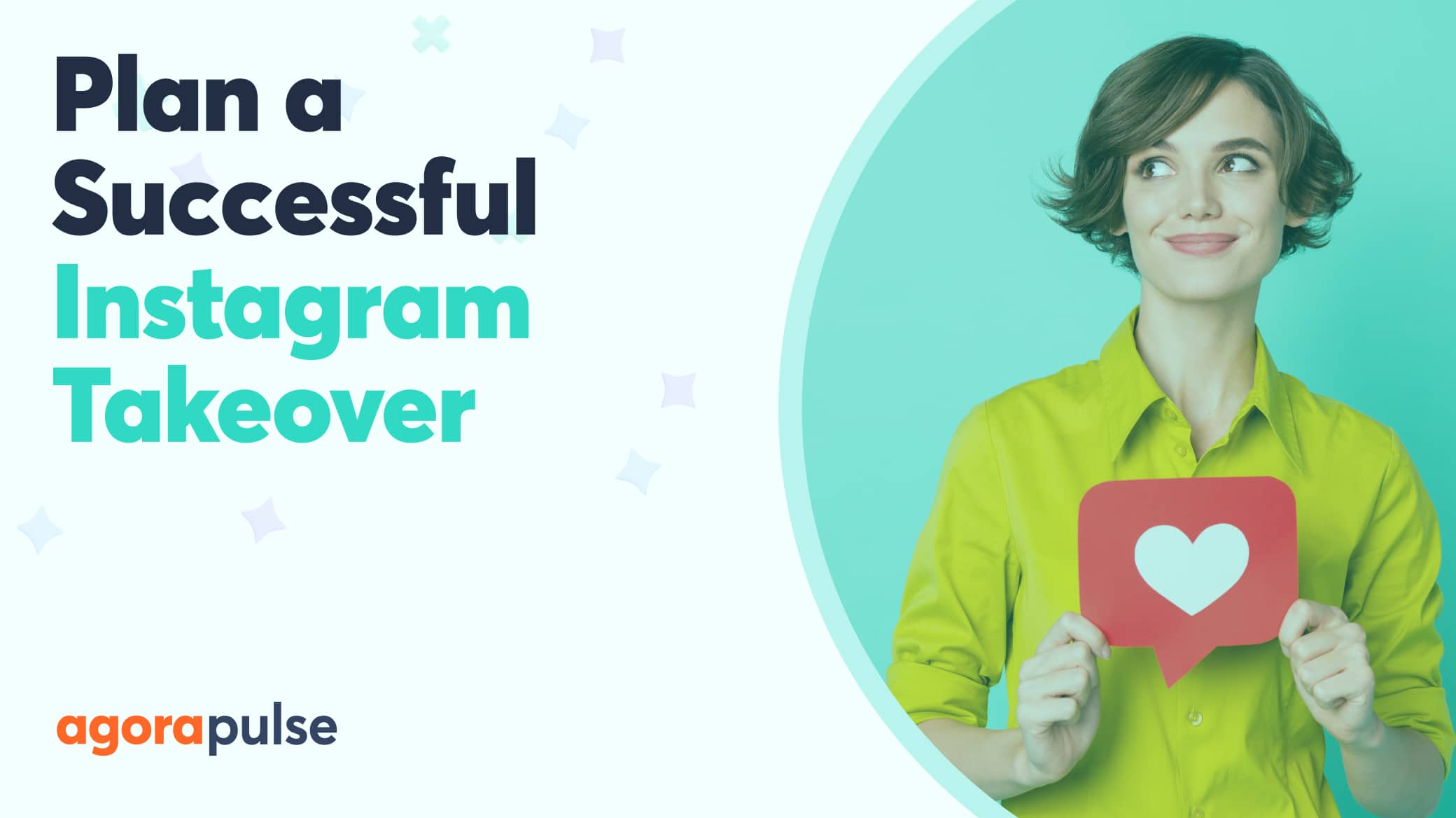 Instagram Takeover: Step-By-Step Directions | Agorapulse