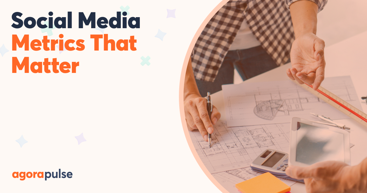 Are You Checking These 23 Social Media Metrics That Matter?