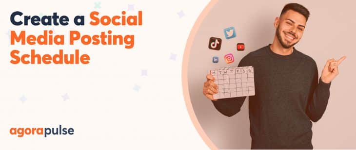 Social Media Posting Schedule Guide | Agorapulse