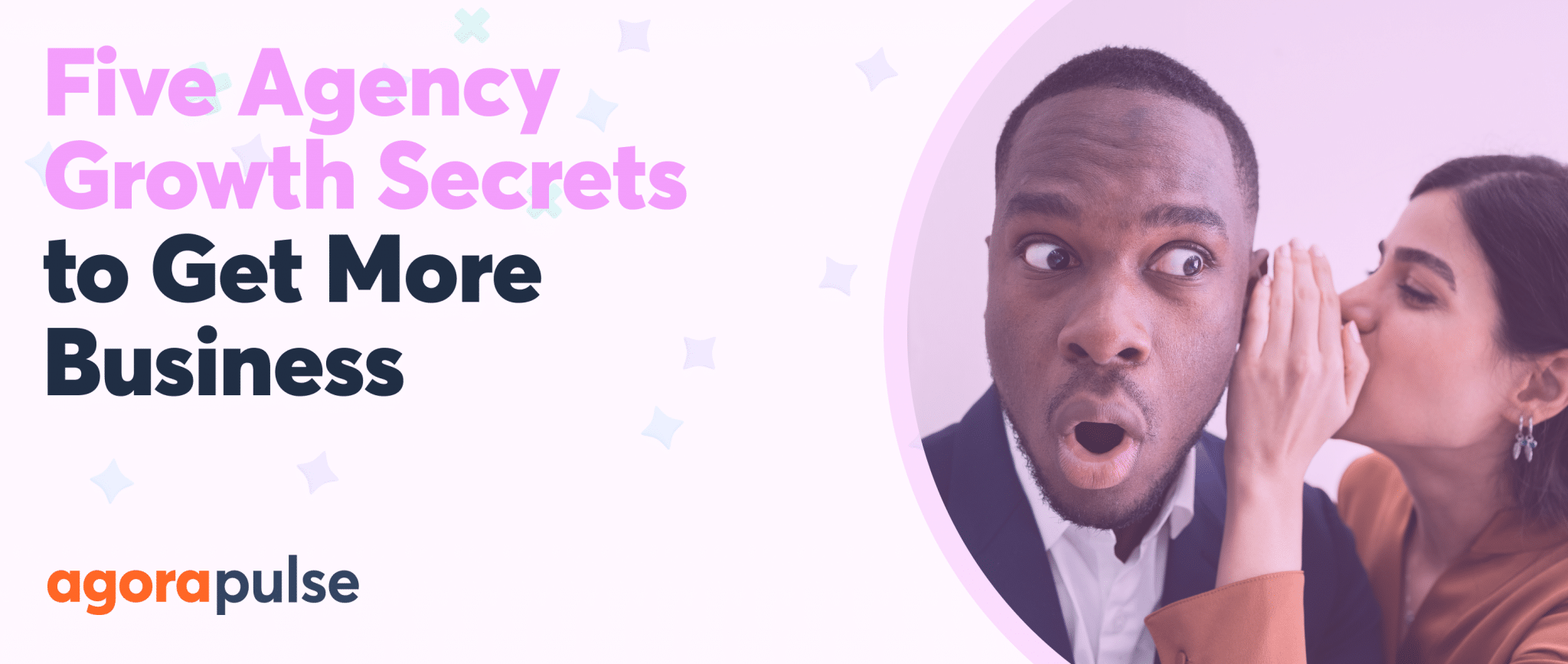 Agency Growth Secrets to Help Your Business