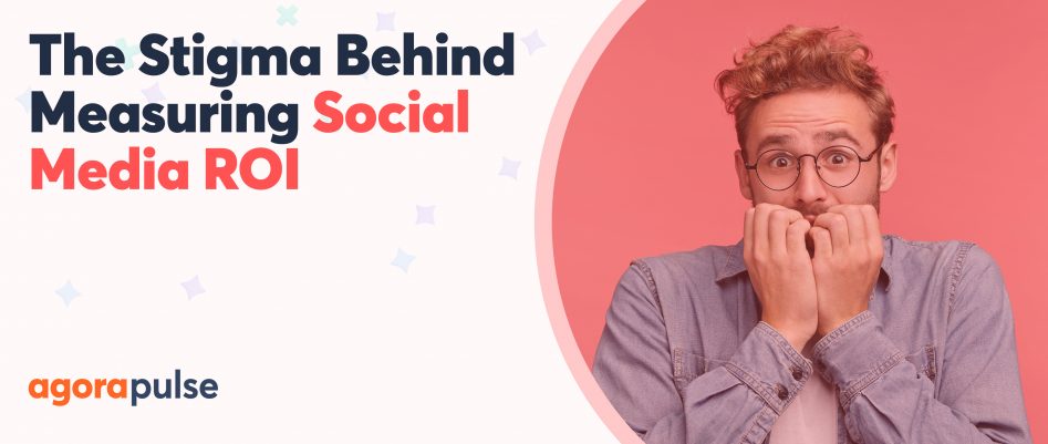 Measuring Social Media ROI: How to Overcome Barriers to Proving ROI