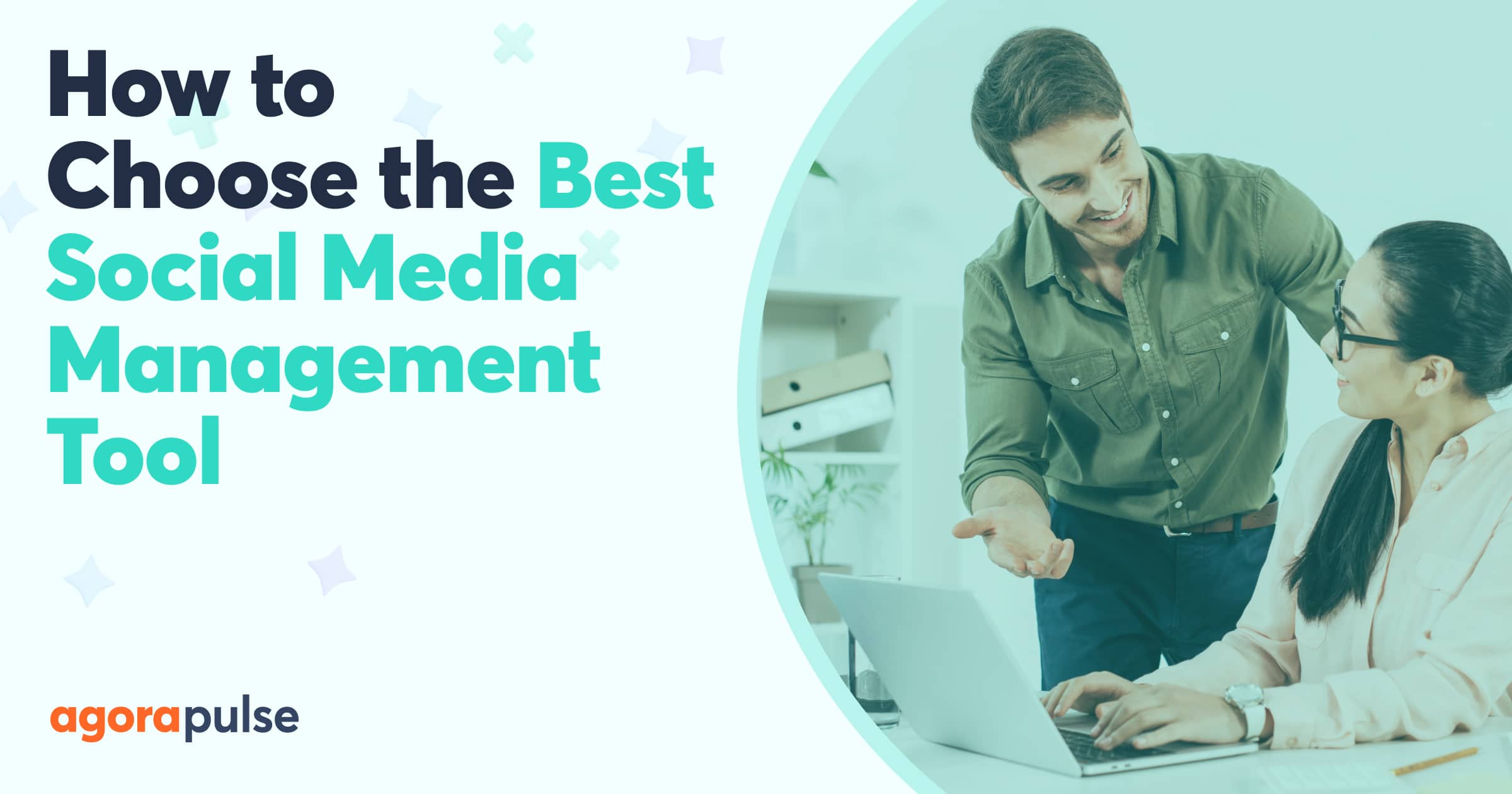 How to Choose the Best Social Media Management Tool