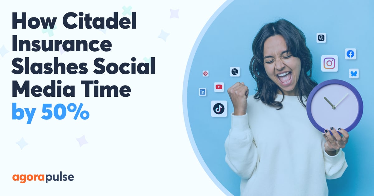 How Citadel Insurance Slashes Social Media Time by 50%