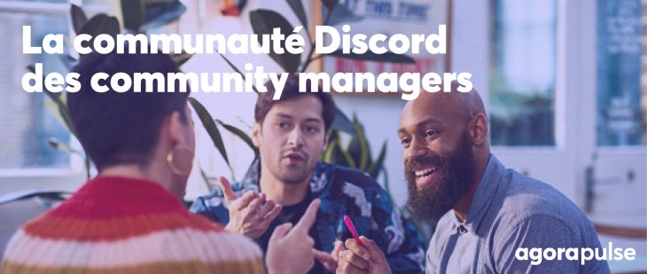 La Social Media Community : LA communauté des CM sur Discord