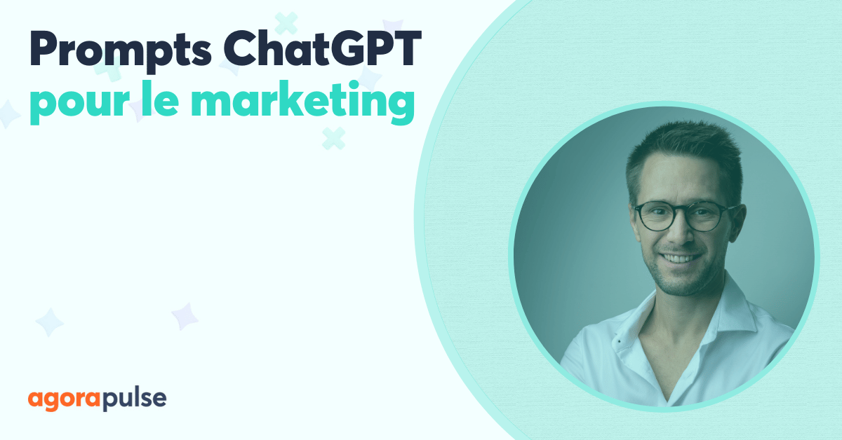 Prompts ChatGPT pour le marketing : les techniques à connaître